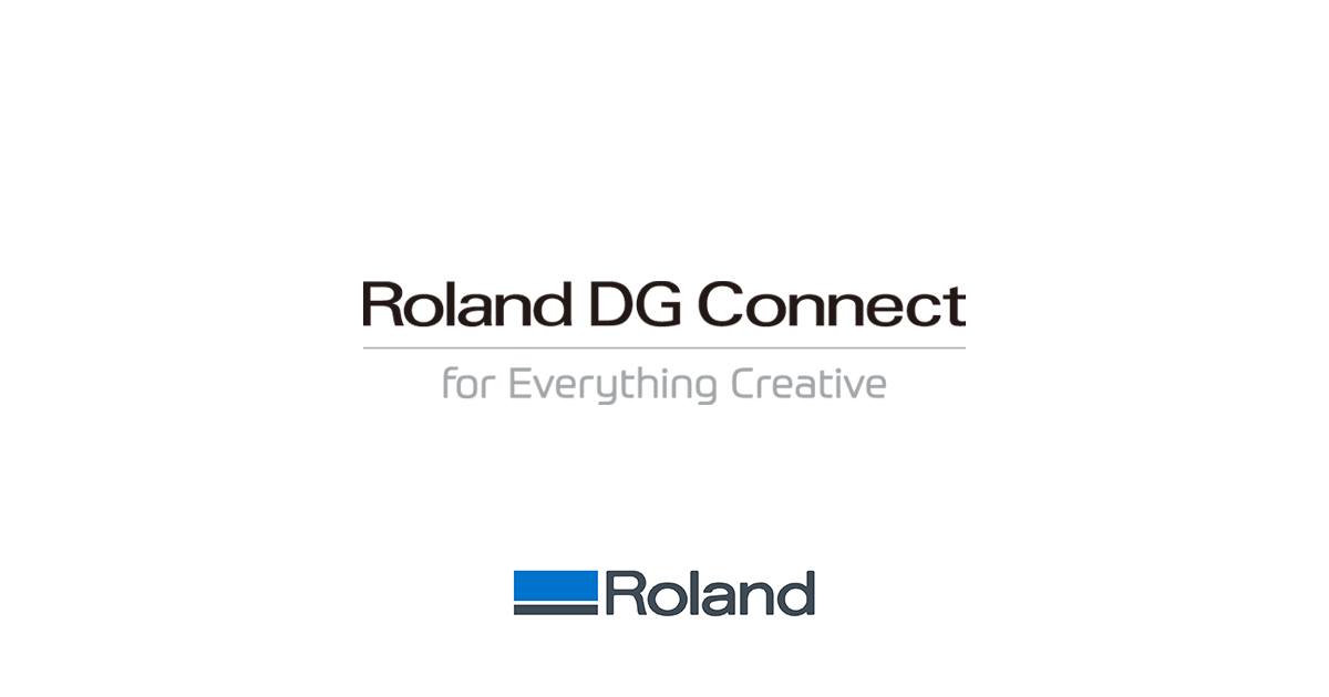 “Roland DG Connect” Adds New Features for Enhanced Customer ...