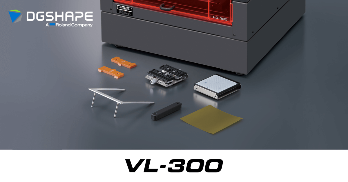 DGSHAPE Announces the VL-300 Jig Kit for LD-300 to Make Personalization Even Easier | News ...